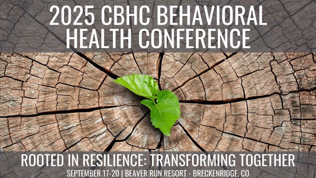 2025 CBHC Behavioral Health Conference - CBHC